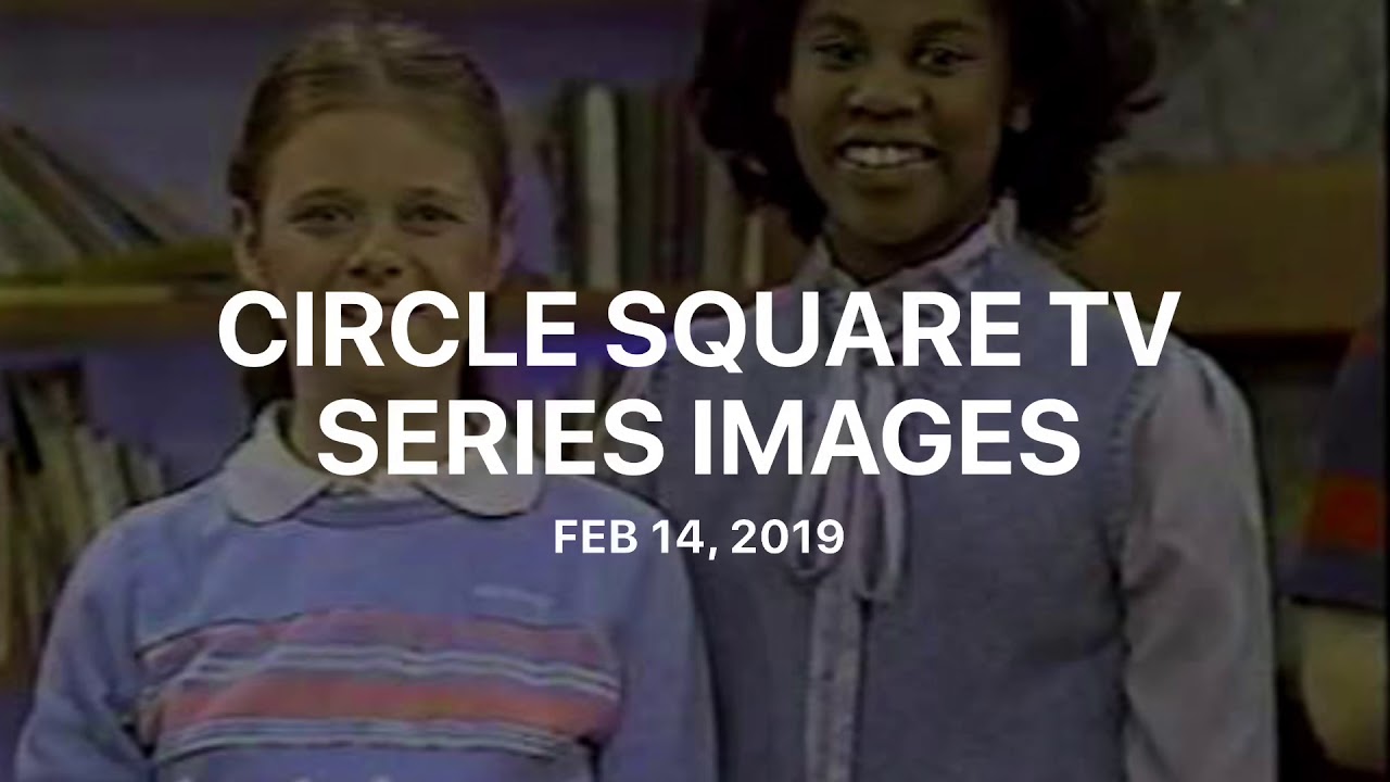 Circle Square tv series images - YouTube