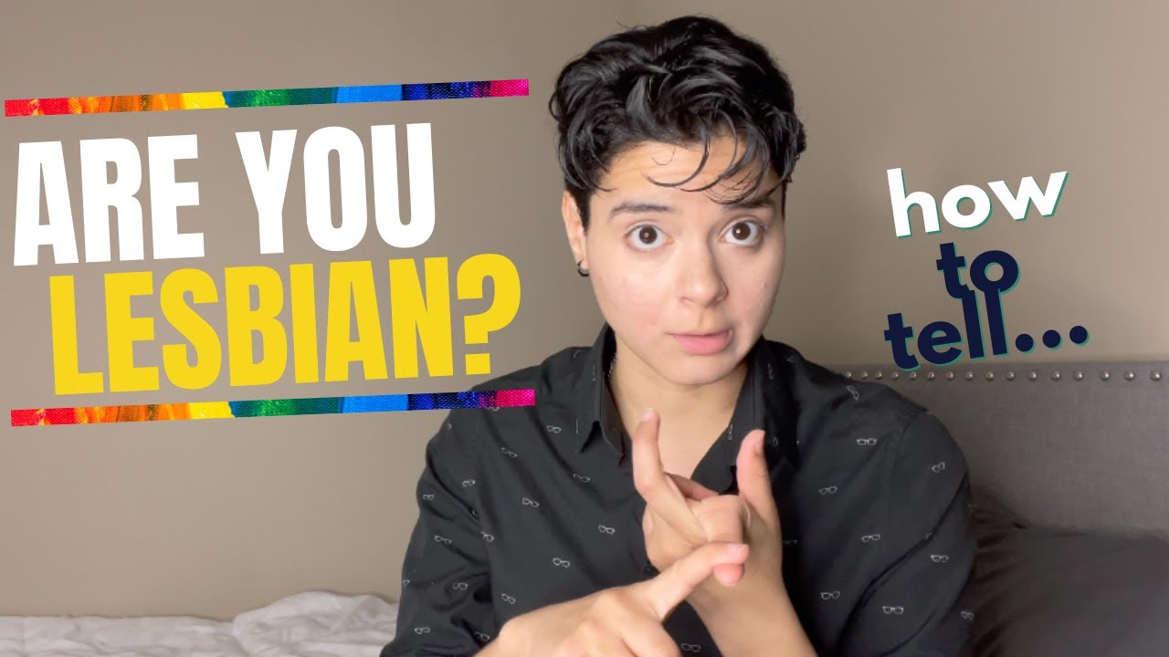 How To Tell If You Are A Lesbian Youtube