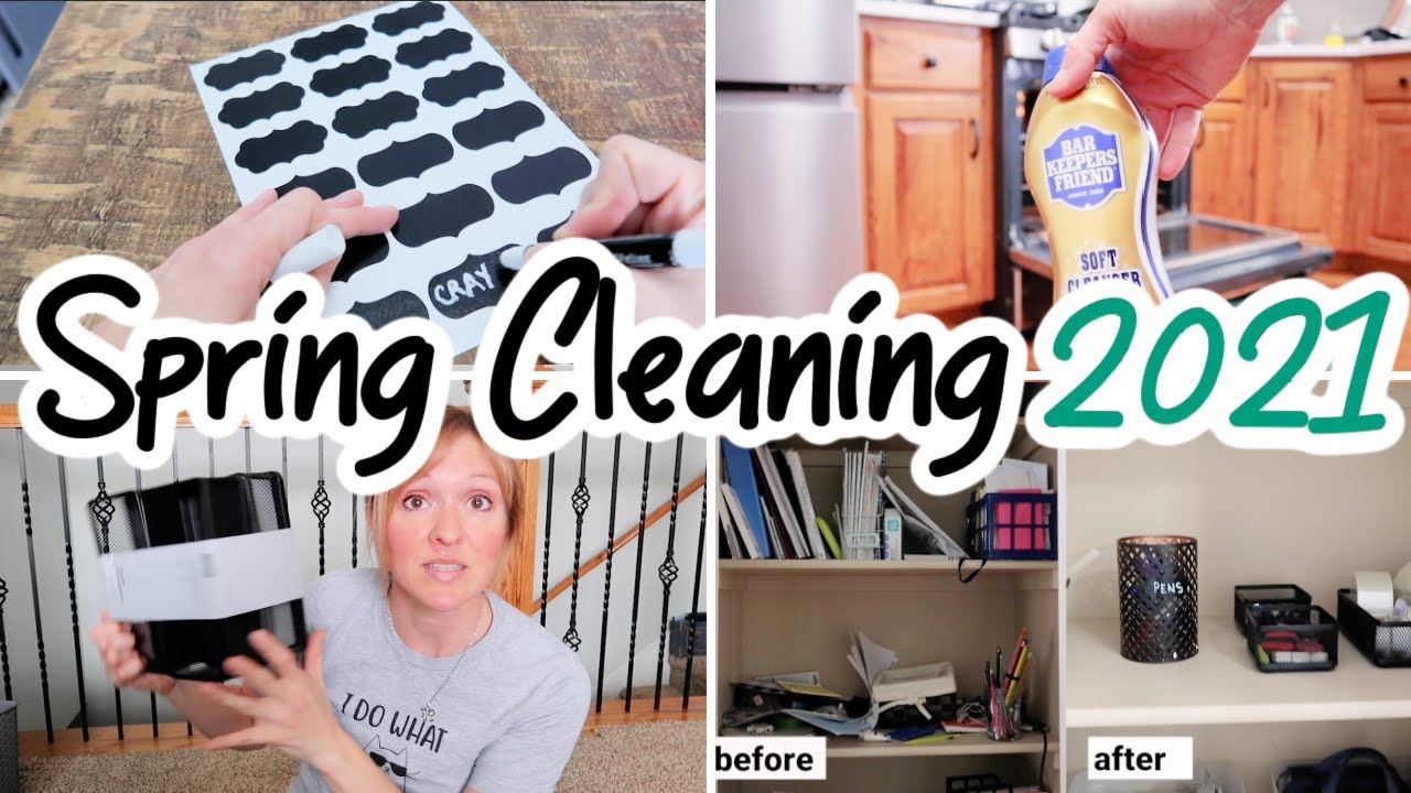 SPRING CLEANING, DECLUTTER, & ORGANIZATION | CLEAN WITH ME 2021 - YouTube