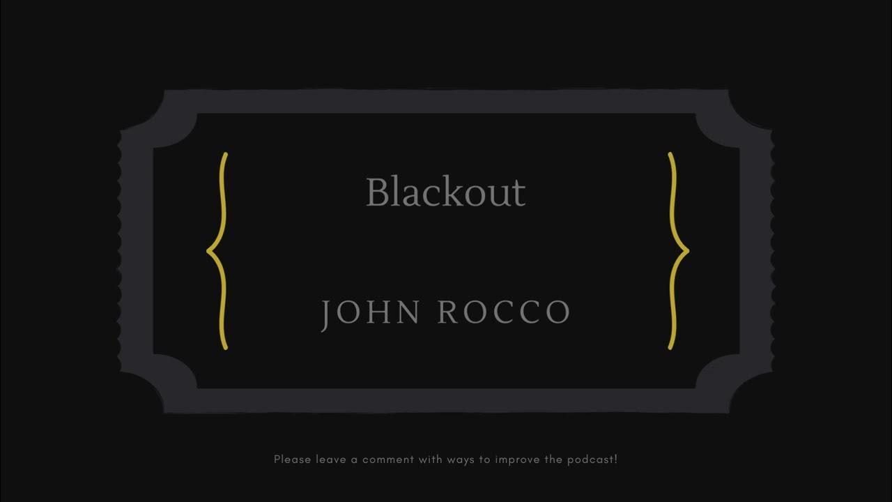 Blackout by John Rocco - YouTube