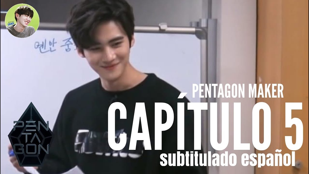 Pentagon Maker Capítulo 5; Ronda individual: YanAn (Subtitulado español ...