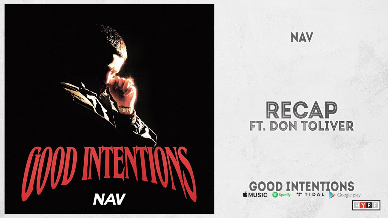 NAV - "Recap" Ft. Don Toliver (Good Intentions) - YouTube