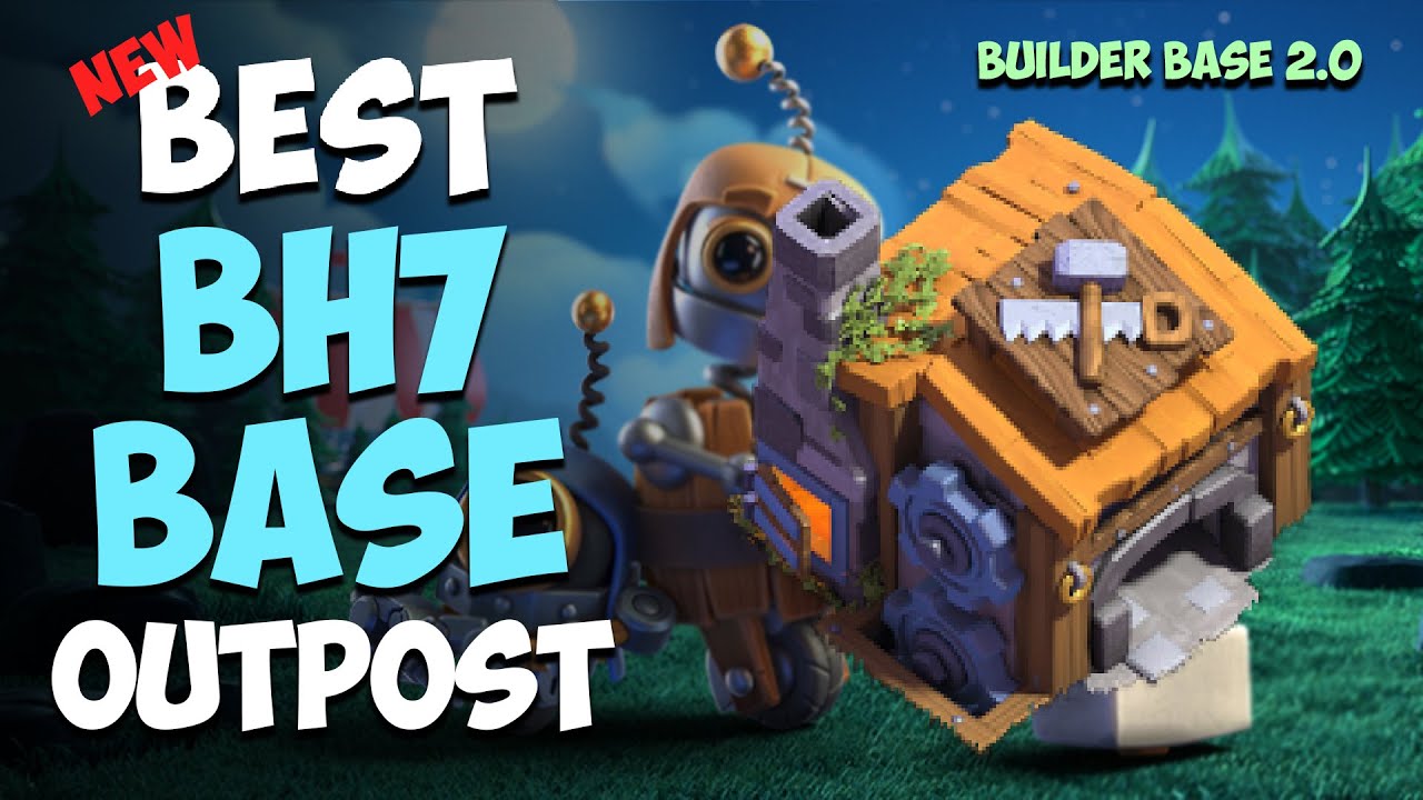 New BH7 Base with OUTPOST (Builder base 2.0) | Best Builder Hall 7 Base ...