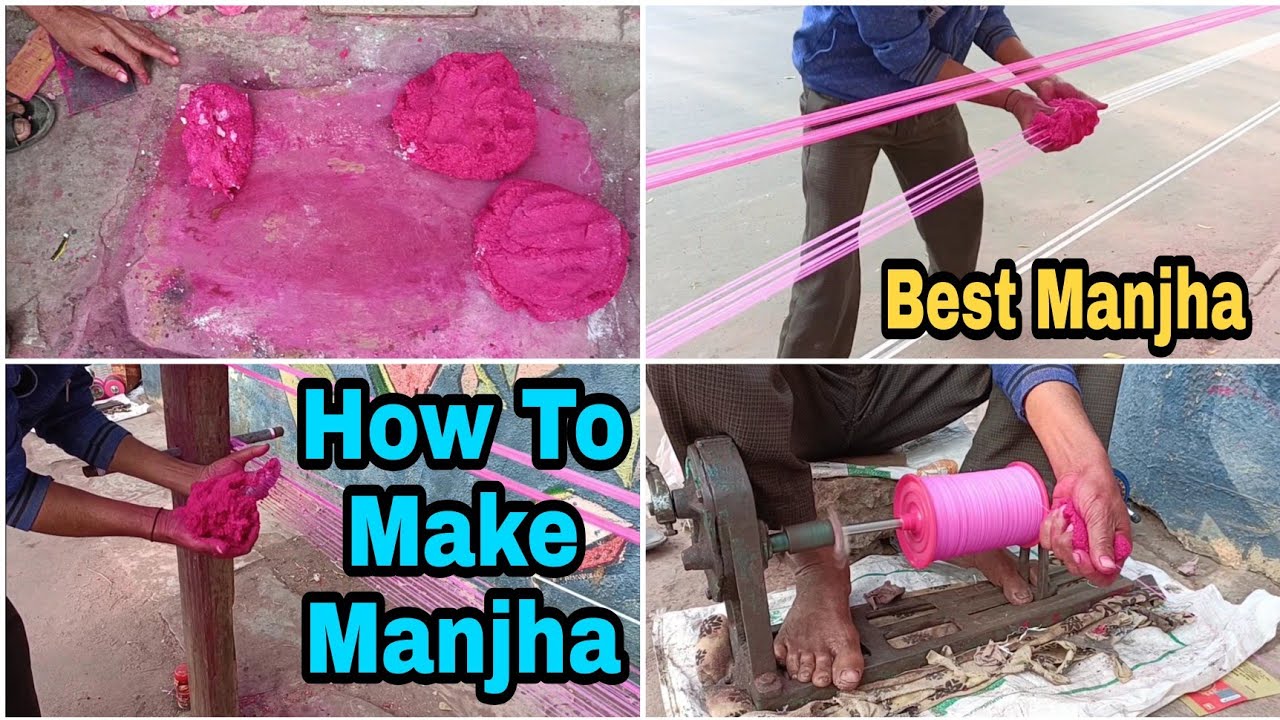 Best Manjha To Cut Other Kites | How To Make Manjha | Manja Making ...