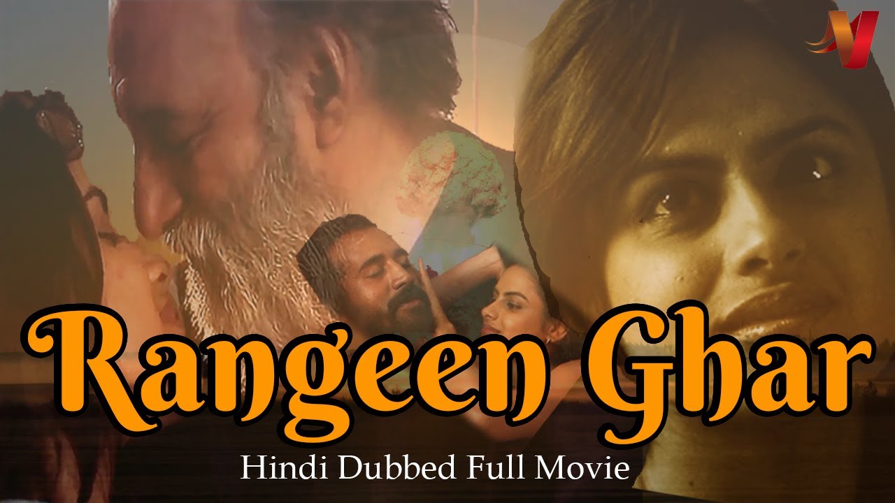Rangeen Ghar | Dubbed Hindi Movie - South Indian Movies Dubbed In Hindi ...
