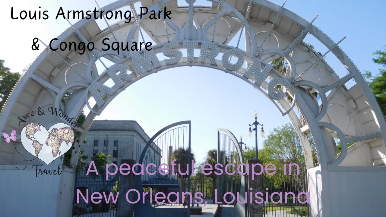 Louis Armstrong Park & Congo Square - YouTube