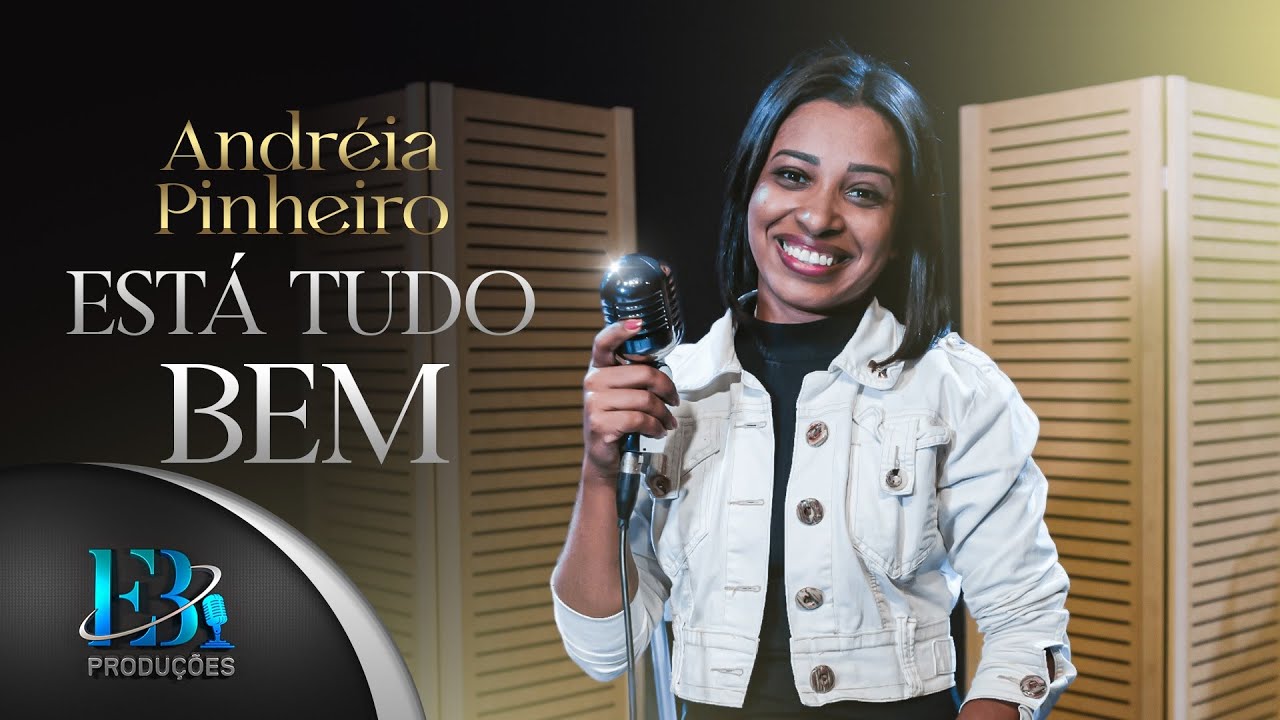 Andréia Pinheiro | Está Tudo Bem [Cover Kellen Byanca] EB Produções ...