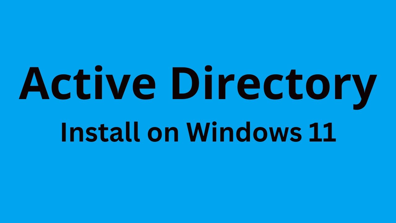 Active Directory - How to Install Active Directory in Windows 11 - YouTube