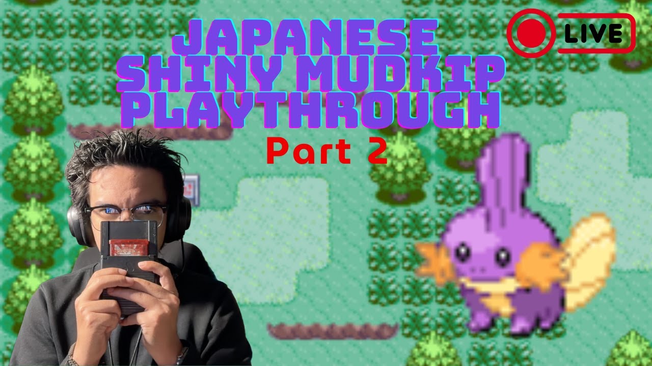 Japanense Pokemon Ruby- Shiny Mudkip Playthrough! [Part 2] - YouTube