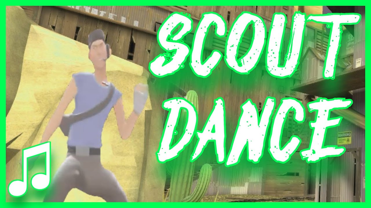Scout dance | Team Fortress 2 Song - YouTube