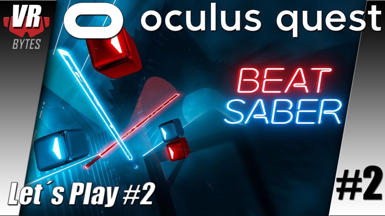 Beat Saber / Oculus Quest / Quickplay #2 / Expert Play / Deutsch ...