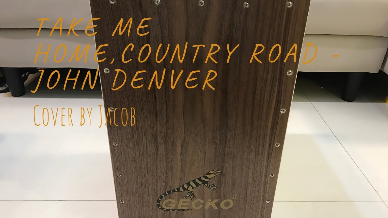 Take Me Home, Country Road - John Denver Cover by Jacob - YouTube