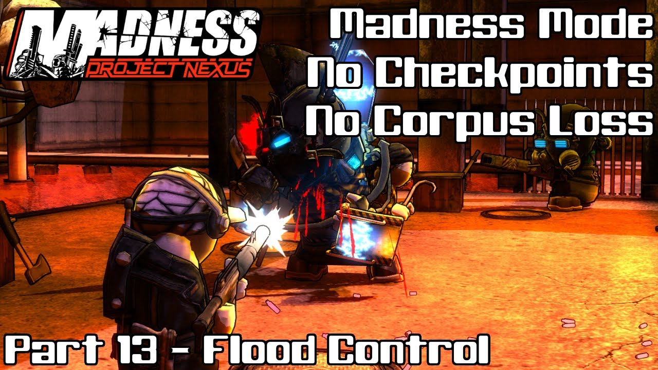 Flood Control - MPN Madness Difficulty No Corpus Breaks - YouTube