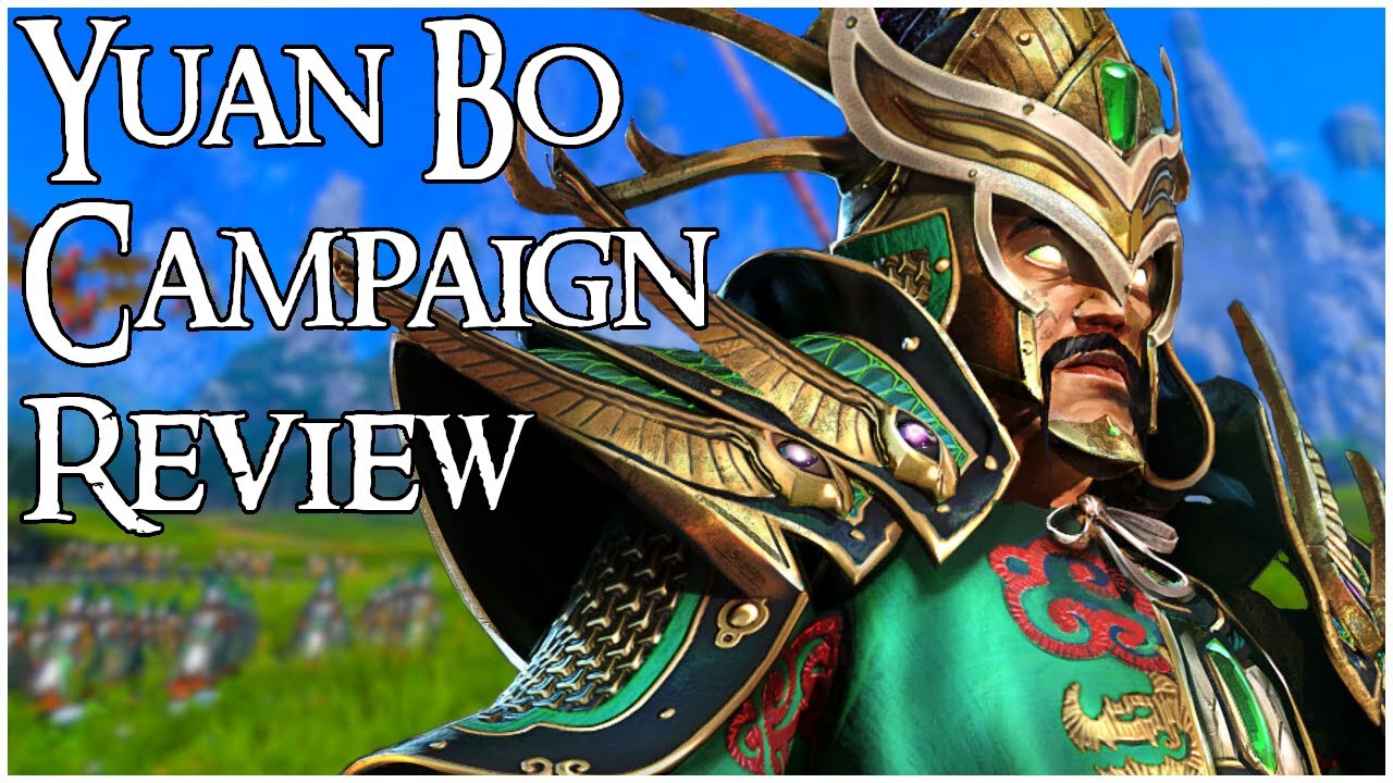 Yuan Bo Immortal Empires Campaign Review|Total War: Warhammer 3 - YouTube
