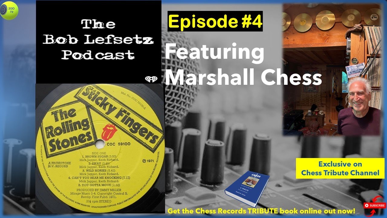 Who created The Rolling Stones label ? Marshall Chess Pod with Bob ...