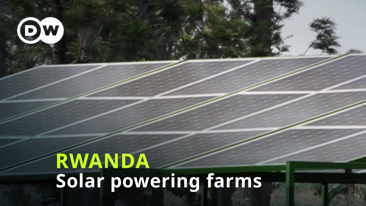 Energy: Solar power for Rwandan farms - YouTube