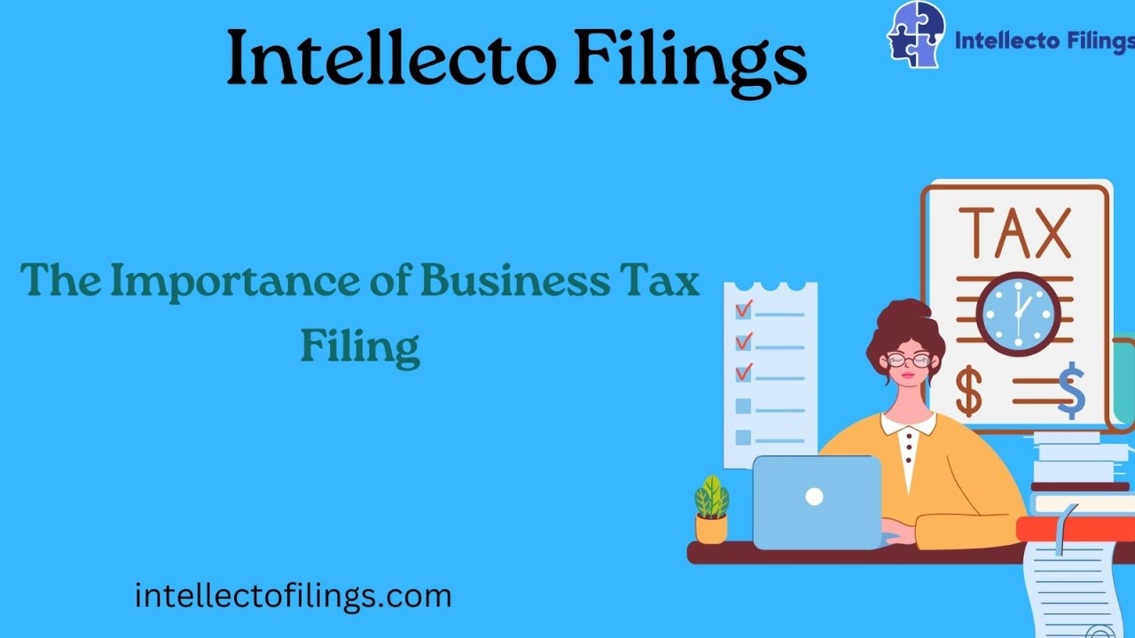 The Importance of Business Tax filing. - YouTube
