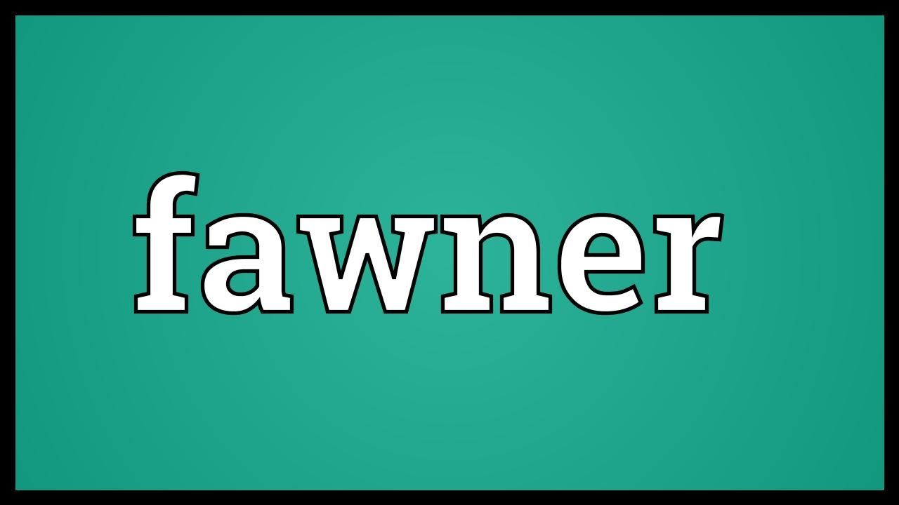 Fawner Meaning - YouTube