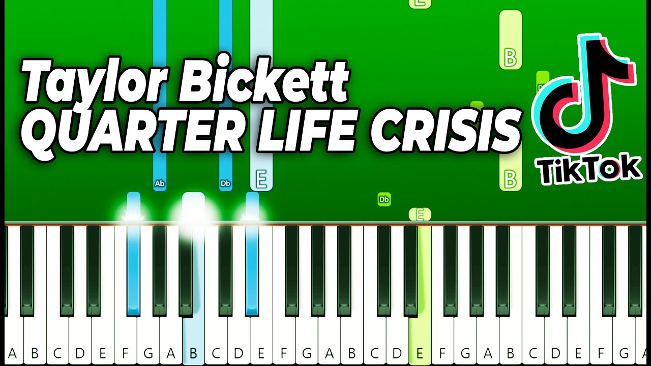 Taylor Bickett - QUARTER LIFE CRISIS Easy Piano Tutorial - i swear 16 was yesterday TikTok Song ...