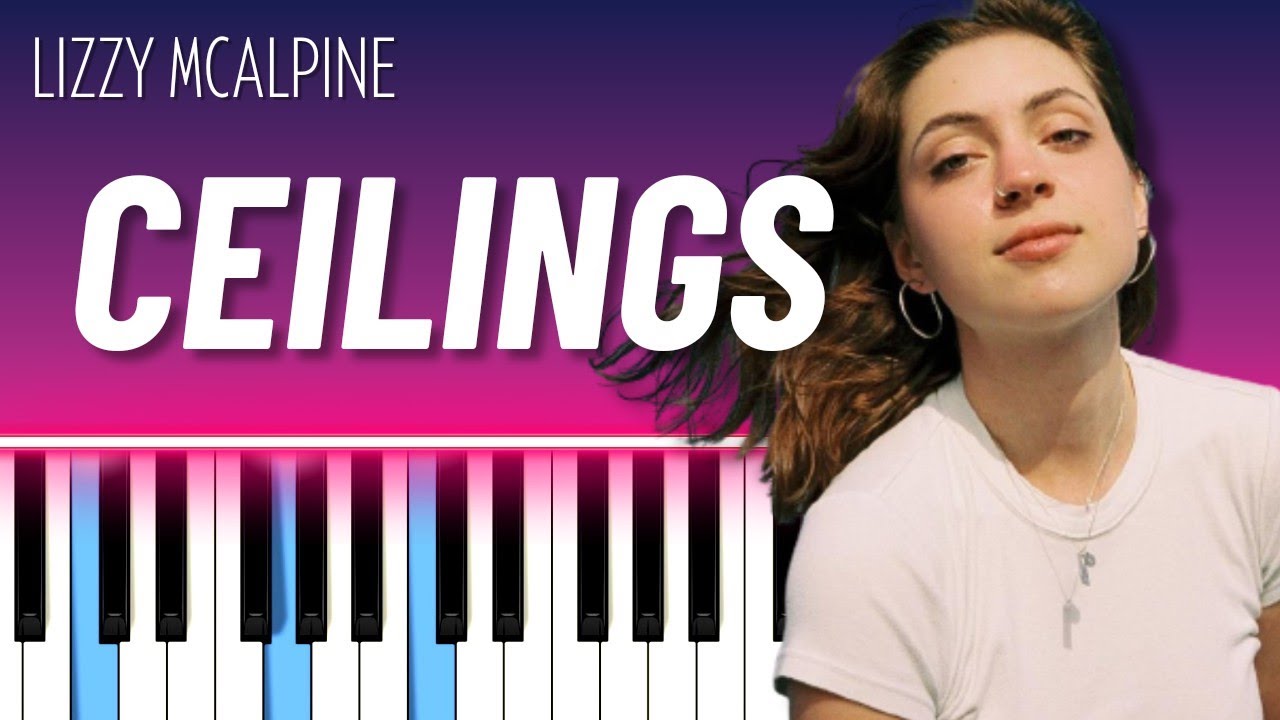 ceilings (Piano Tutorial) - Lizzy McAlpine - YouTube