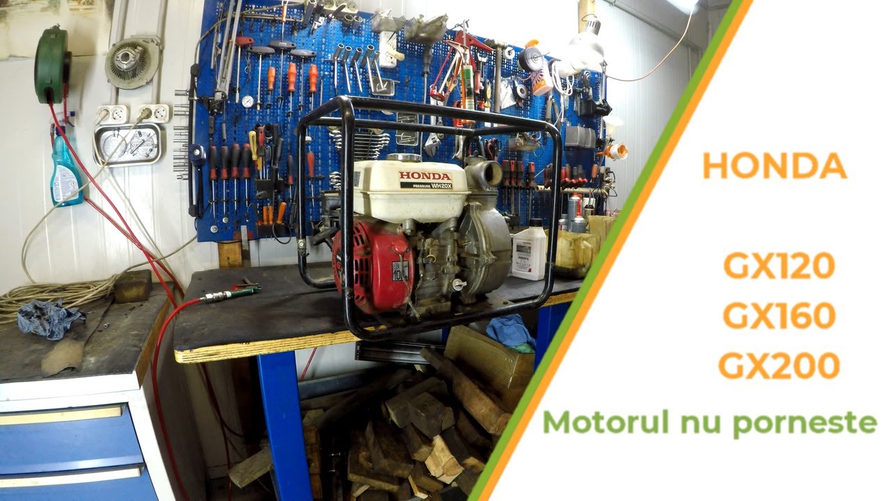 Motor Honda GX 120 GX 160 GX 200 nu pornește - YouTube
