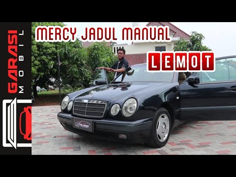 Review Mobil Mercy W210 E230 "New Eyes" MT 1996 | KOK BEGINI YA? BIKIN ...