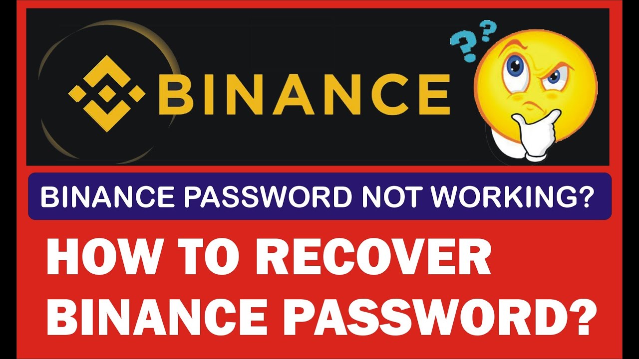 How To Recover Binance Exchange Password Recover Binance Forgotten Password YouTube how-to-recover-binance-exchange-password-recover-binance-forgotten-password-youtube