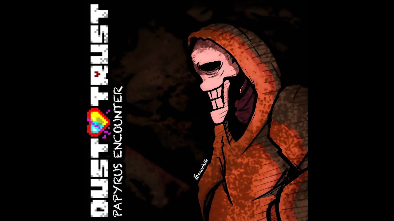Underswap: Thanatos/Dustswap: Dusttrust | Papyrus Encounter (Animated ...