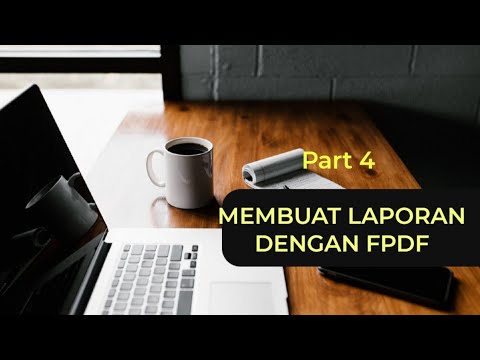 MEMBUAT REPORT DENGAN FPDF - YouTube