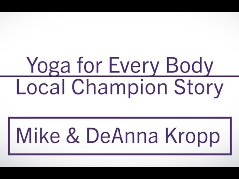 Yoga for Every Body - Local Program Champions (Mike and DeAnna Kropp)