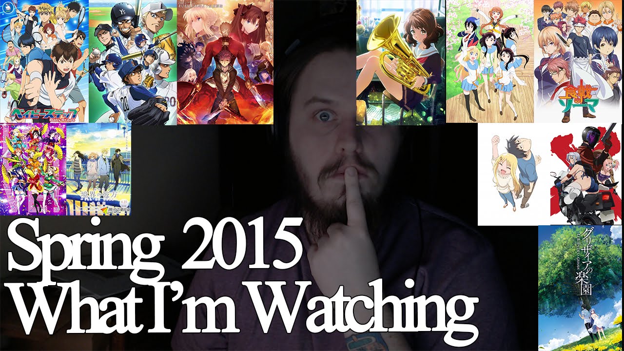 Spring 2015 Anime | What I'm Watching - YouTube