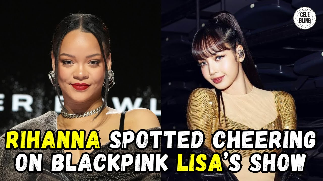 Rihanna Spotted Cheering on BLACKPINK Lisa's Show #blackpink #lisa # ...