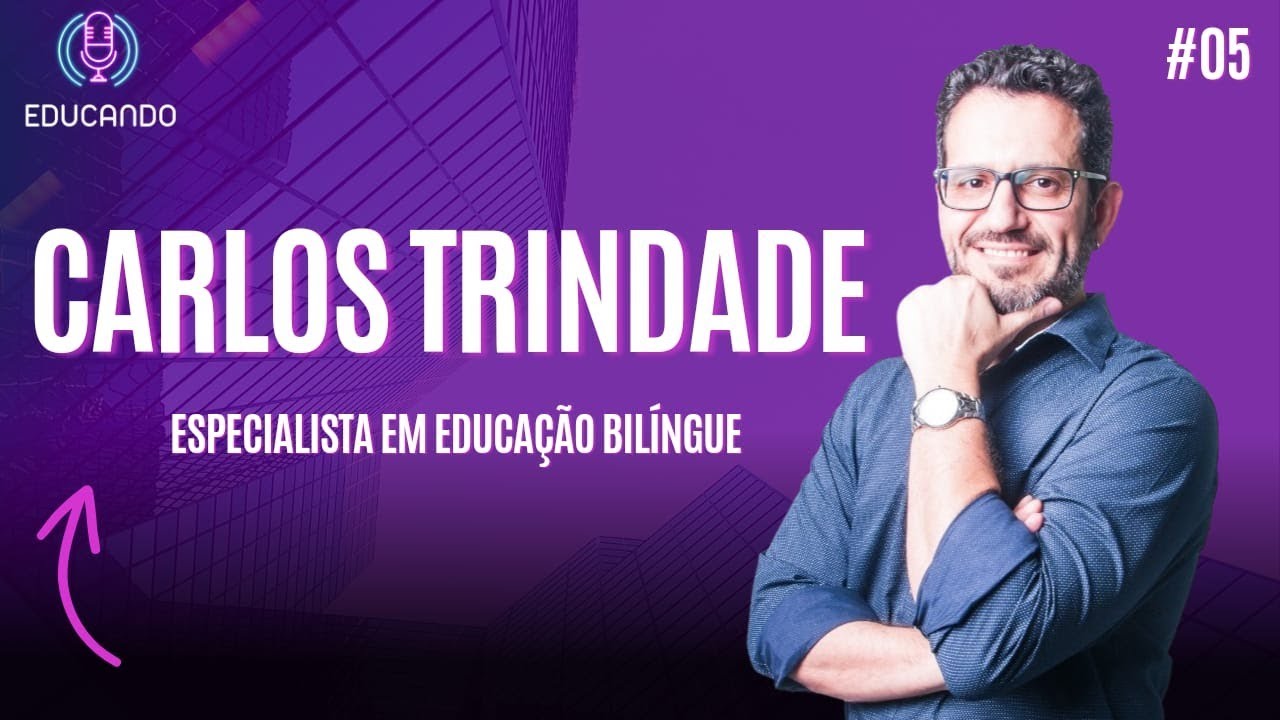 CARLOS TRINDADE - EDUCANDO #05 - YouTube