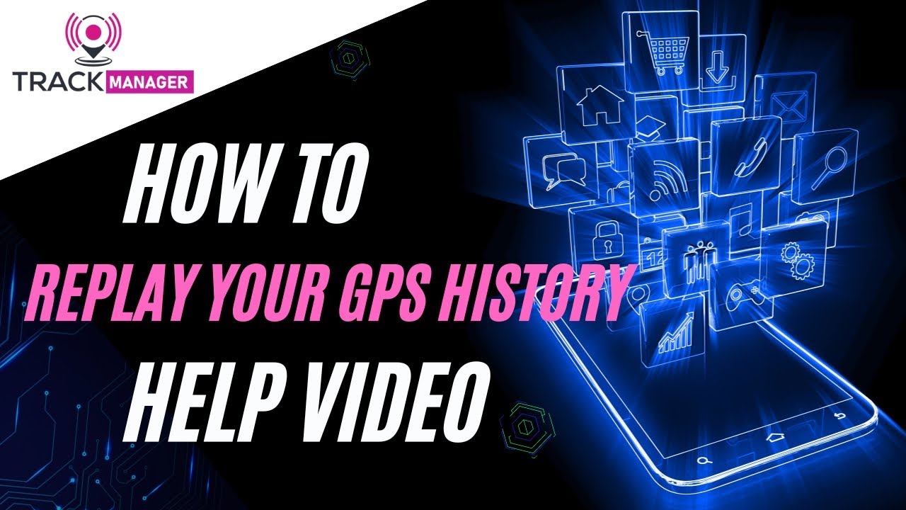 HOW TO… Replay your GPS History on the Trackmanager GPS Tracking ...
