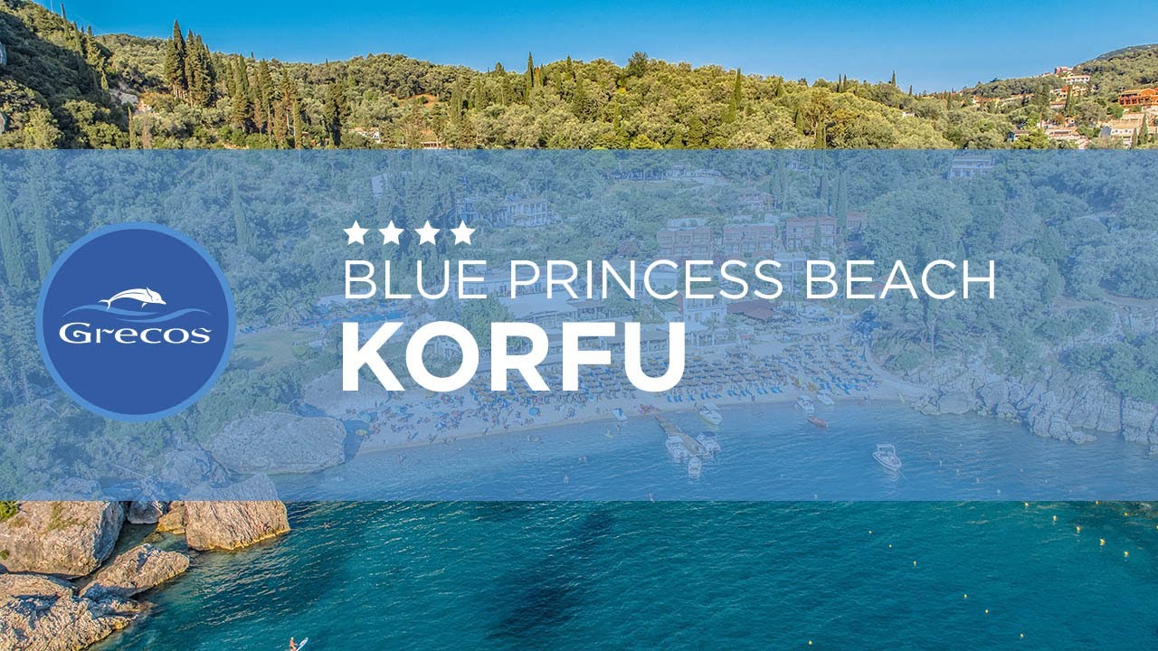 KORFU - Blue Princess Beach - GRECOS - YouTube
