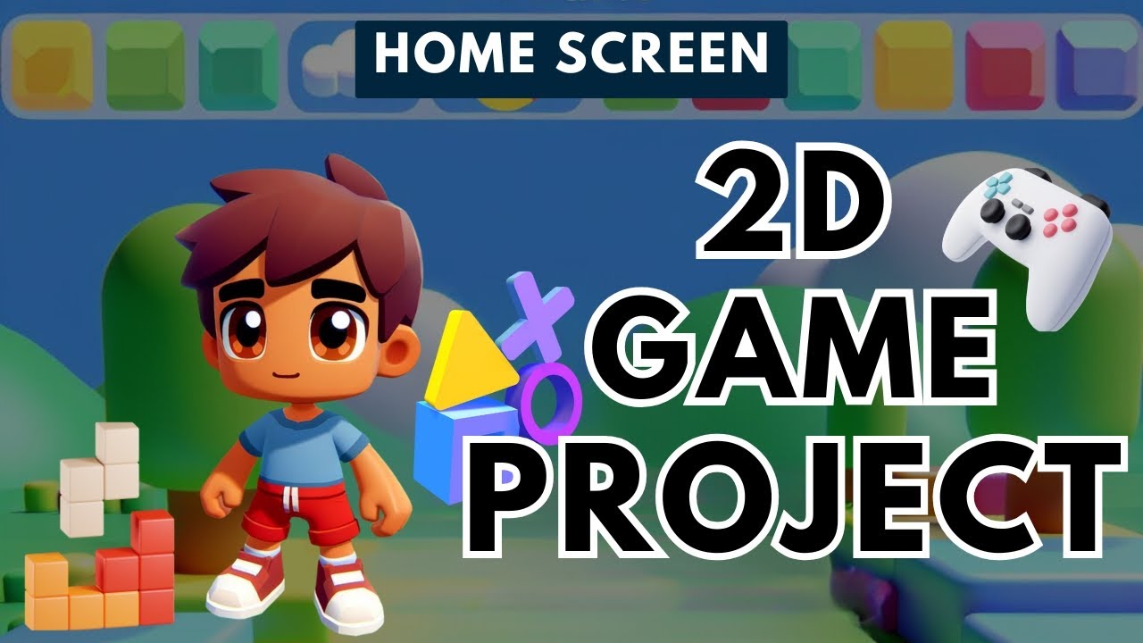 Unleash Your Creativity: Home Screen in 2D Game Development! | Brain ...