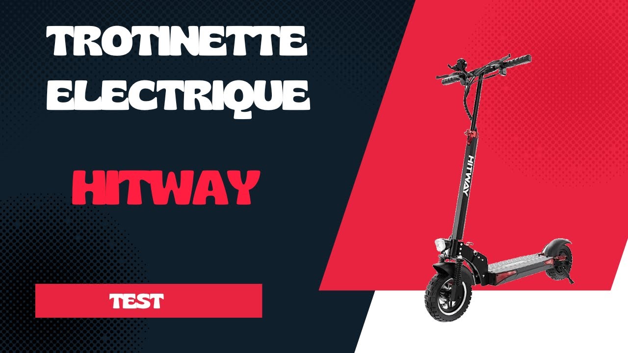 TROTINETTE ELECTRIQUE HITWAY H5 PRO - YouTube