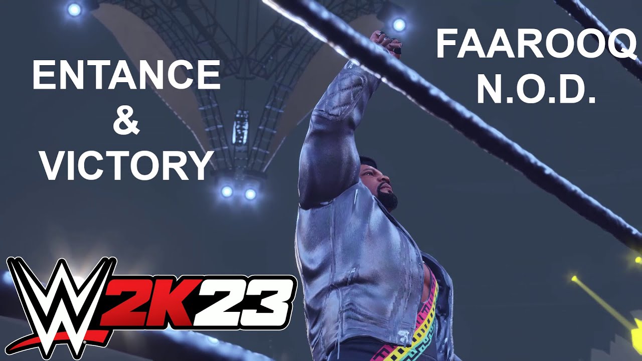 WWE 2K23 Custom Entrance & Victory FAAROOQ (NATION OF DOMINATION) w ...