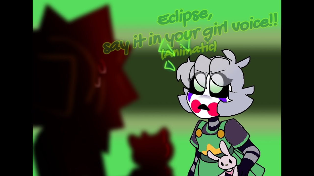 Eclipse, Say it in your girl voice!! |TEAPS Animatic| - YouTube