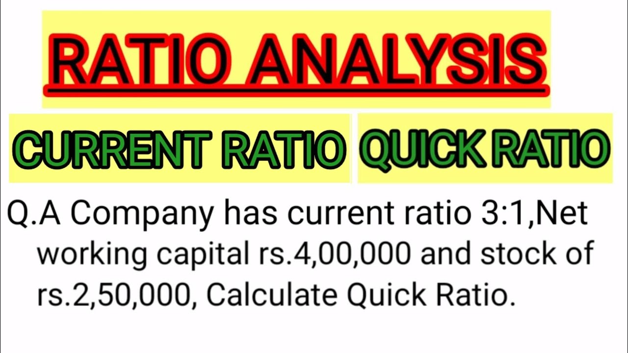 How To Find Current Ratio And Quick Ratio Ratio Analysis Current how-to-find-current-ratio-and-quick-ratio-ratio-analysis-current