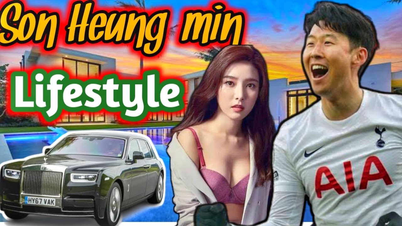 Son Heung-min Lifestyle Girlfriend Skills Networth #sonheungmin - YouTube