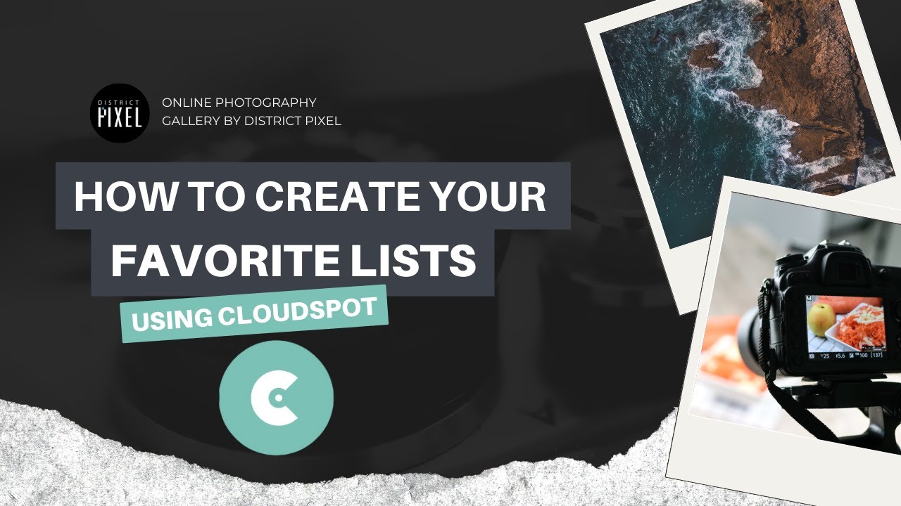 How to Select and Organize Your Favorite Photos using Cloud Spot by ...