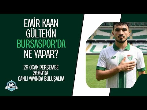 Emir Kaan Gültekin Bursaspor'da... Yılın En Önemli Eklemesi... Neler Yapar, Neleri Değiştirir?