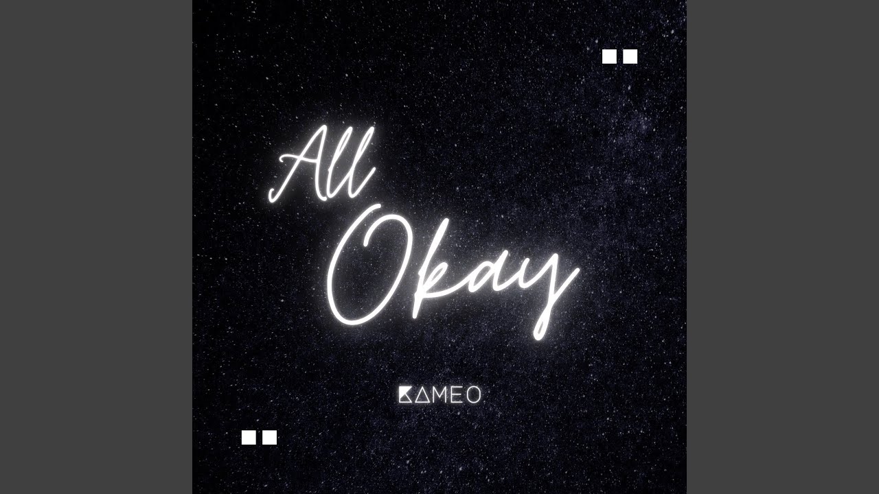 All Okay - YouTube