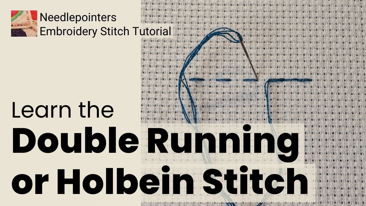 Embroidery Stitch Tutorial - Double Running Embroidery Stitch (Holbein ...