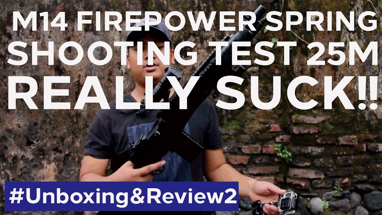 M14 Firepower Spring Shooting Test 25M | Yogyakarta #unboxingreview2 ...
