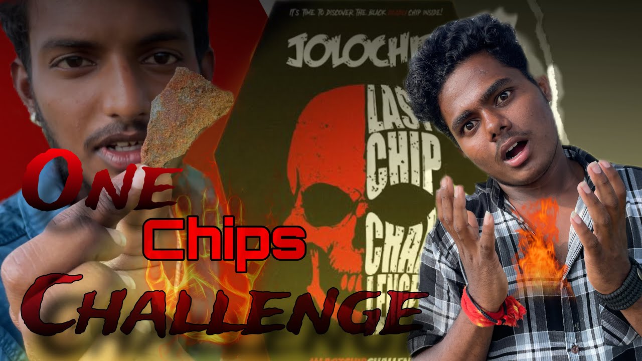 Jolochip💀 last chip |challenge|Dangerous☠️ |ಜೋಲೊ ಚಿಪ್ಸ್ 🔥 ರುಚಿಯೊಳಗೆ ...