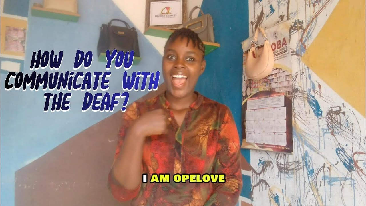 How do you communicate with the Deaf?? - YouTube