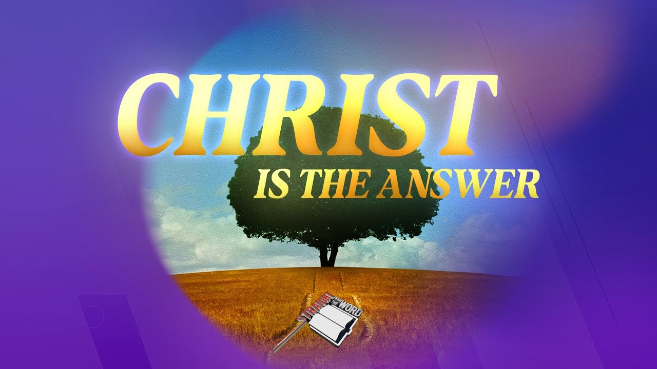 Straight from the Word | Christ is the Answer | November 1, 2024 - YouTube