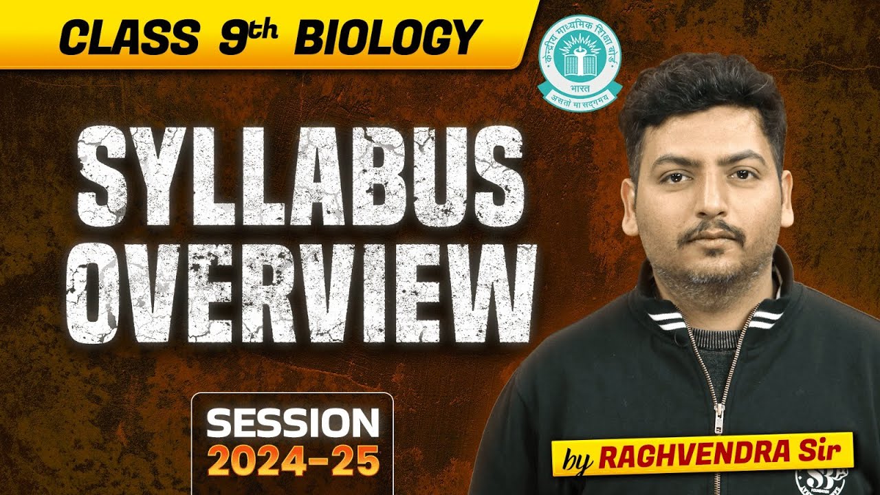 CBSE Class 9 Biology Syllabus Overview Session 2024-25 | By Raghvendra ...
